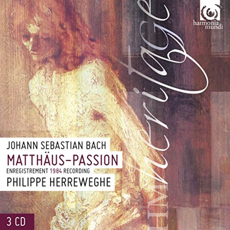 Philippe Herreweghe / Collegium Vocale Gent - Johann Sebastian Bach: Matthäus-Passion [1984 ...